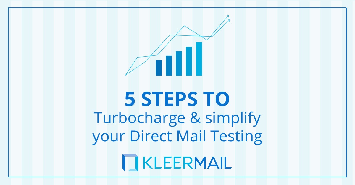 5 Steps for Optimizing Direct Mail Testing